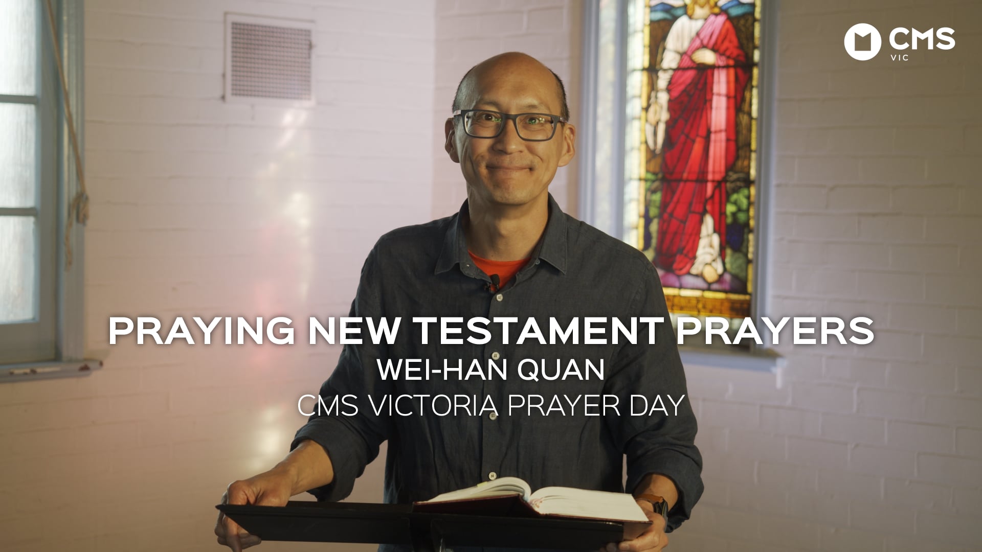 5. CMS Prayer Day - Praying New Testament Prayers on Vimeo