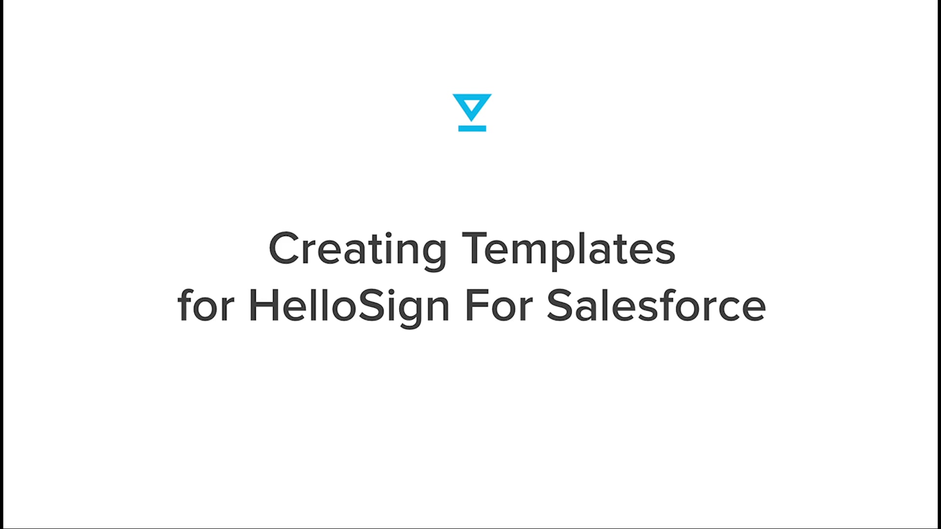 Creating a template - HelloSign for Salesforce on Vimeo