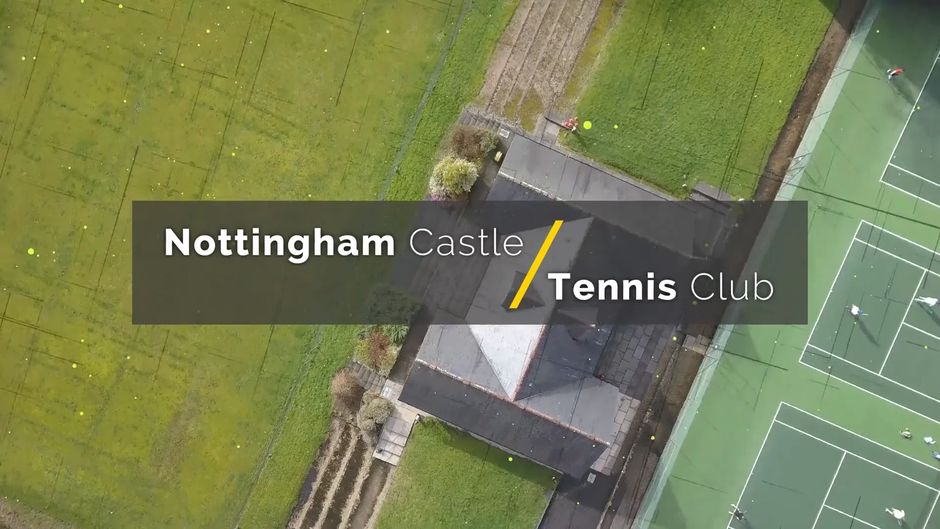 Nottingham Castle Tennis Club - Tale Production