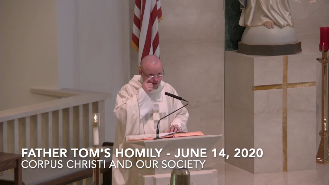 Father Tom's Corpus Christi Homily on Vimeo