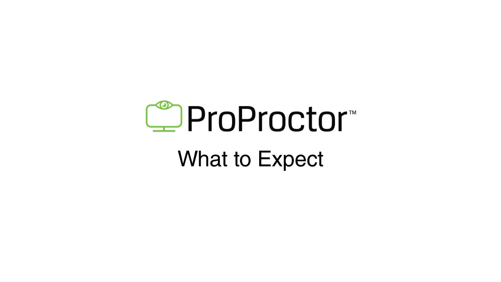 ProProctor: What to Expect on Test Day on Vimeo