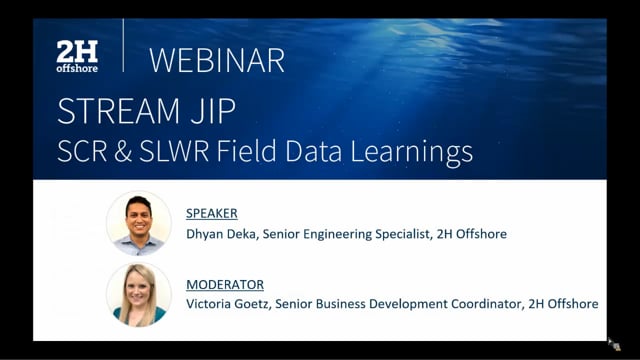 STREAM JIP: SCR and SLWR Field Data Learnings | 2H Offshore