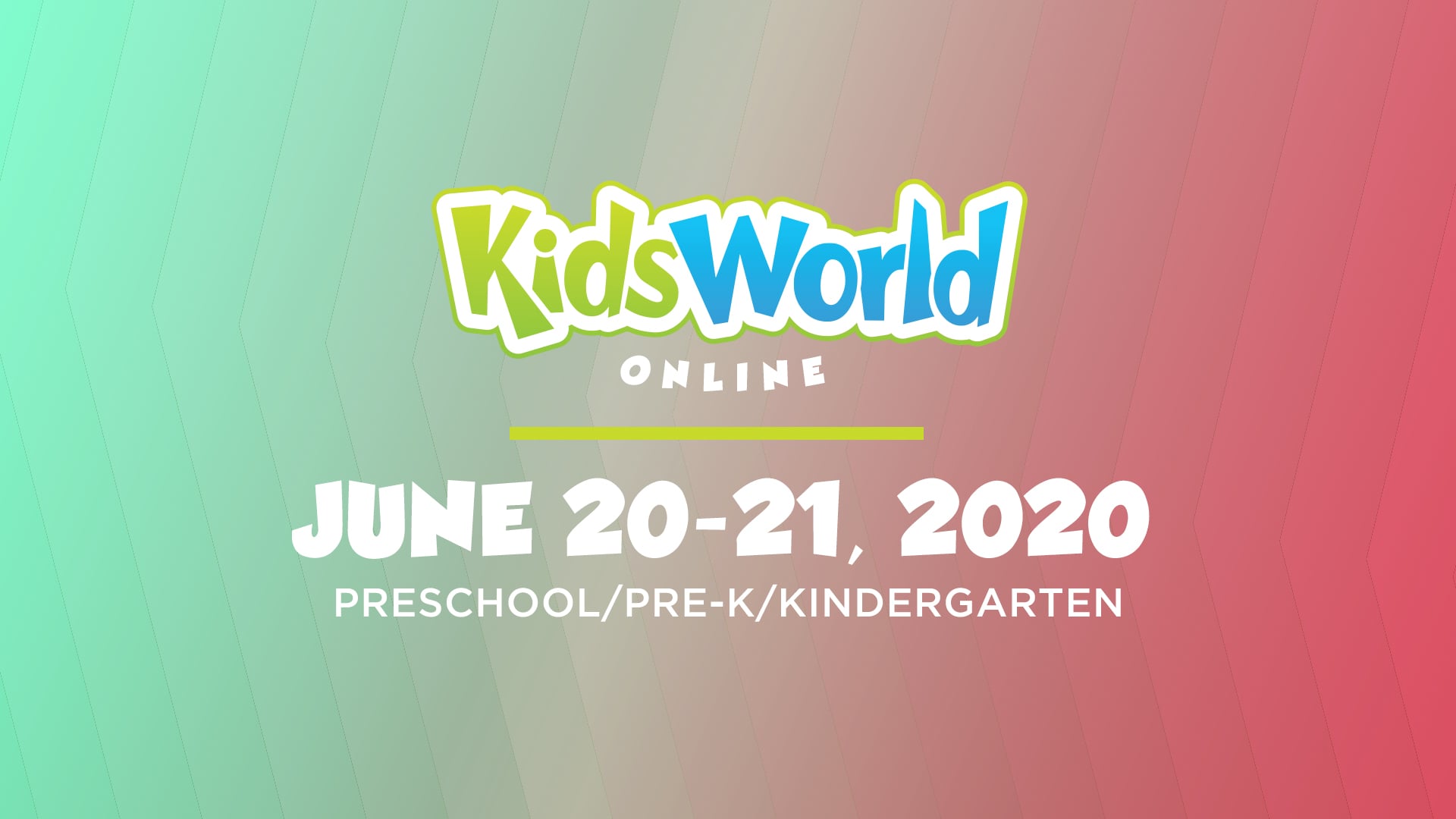 KidsWorld Online June 20-21, 2020 (Preschool/Pre-K/Kindergarten) on Vimeo