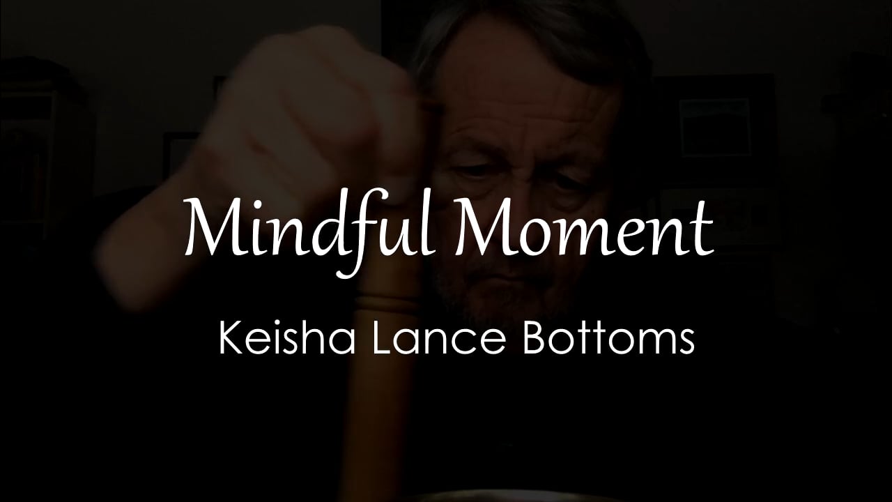 Mindful Moment - Keisha Lance Bottoms on Vimeo