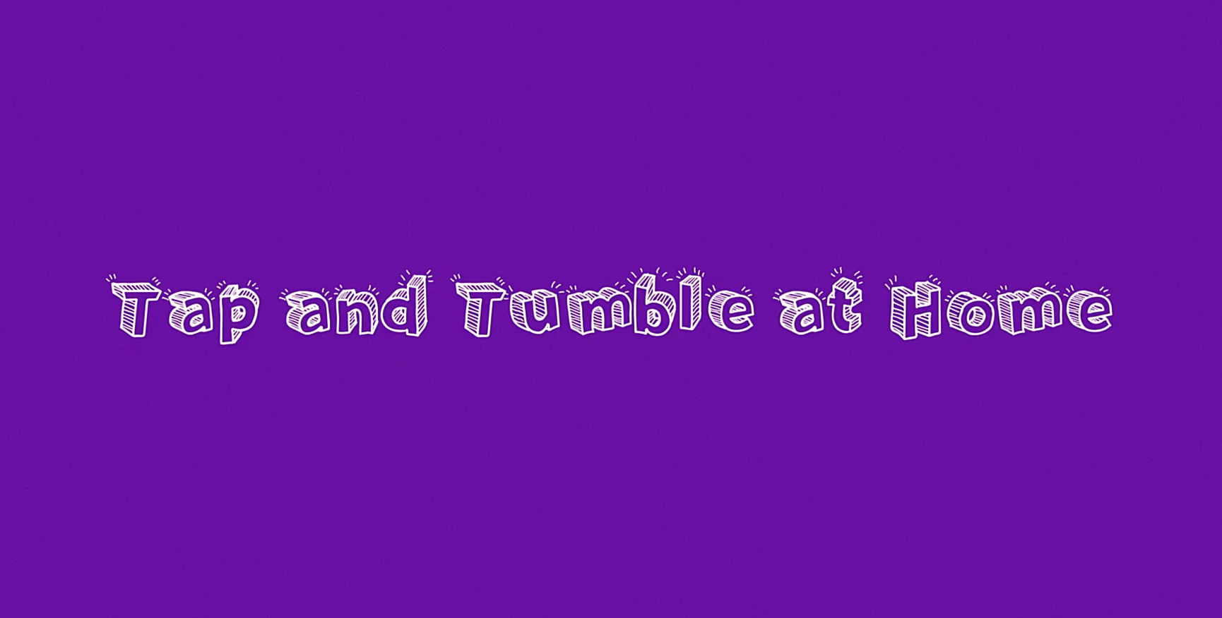 Tap and Tumble at Home Trailer on Vimeo