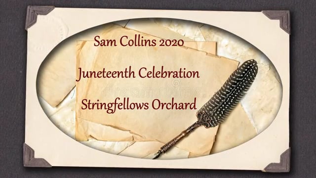Sam Collins Juneteenth Stringfellows Orchard_0 on Vimeo