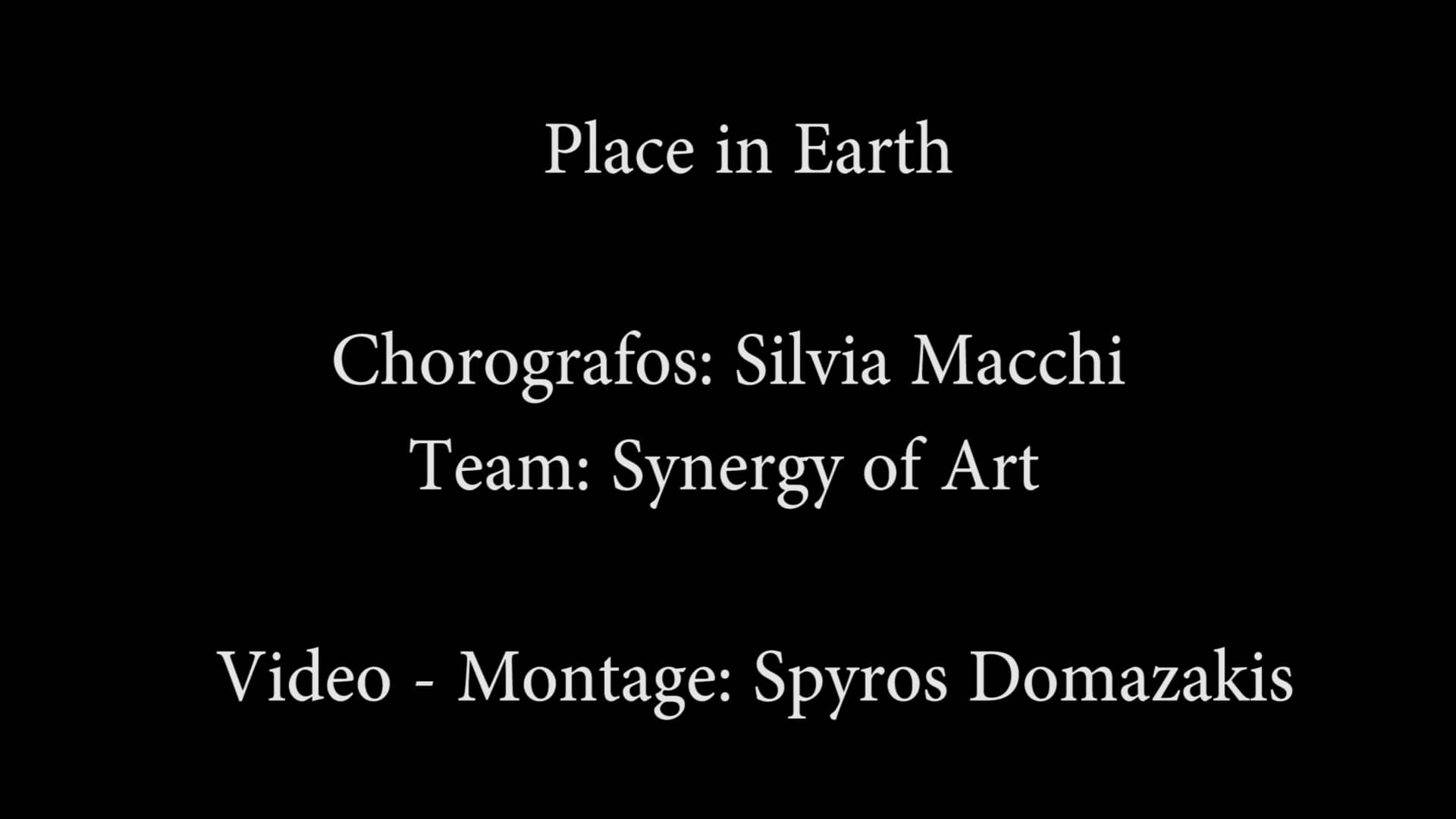 place in earth / Παρουσίαση της χορογράφου Silvia Macchi on Vimeo