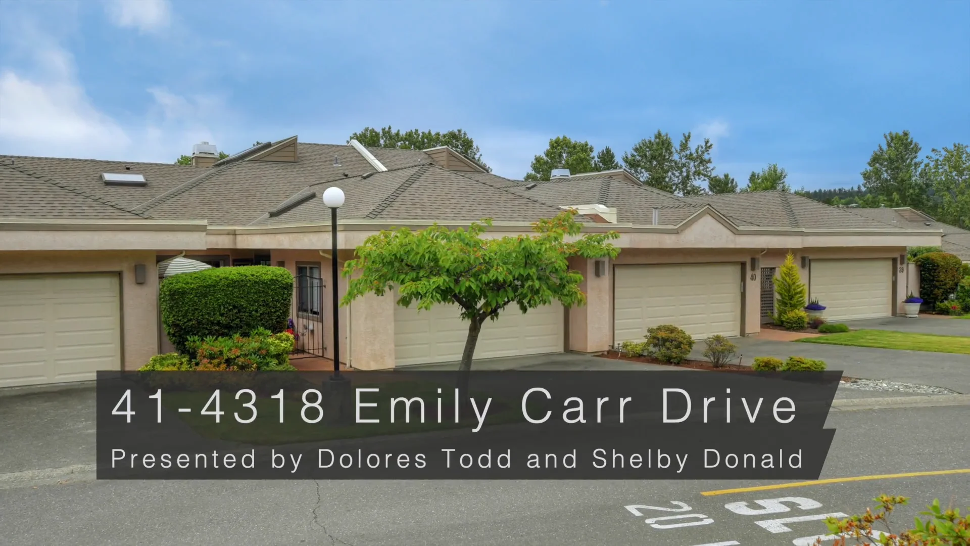 Dolores Todd and Shelby Donald present 41-4318 Emily Carr Drive