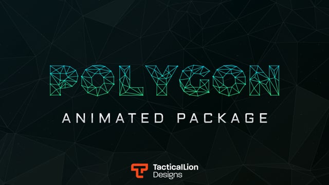 Polygon - Stream Package - TacticalLionDesigns