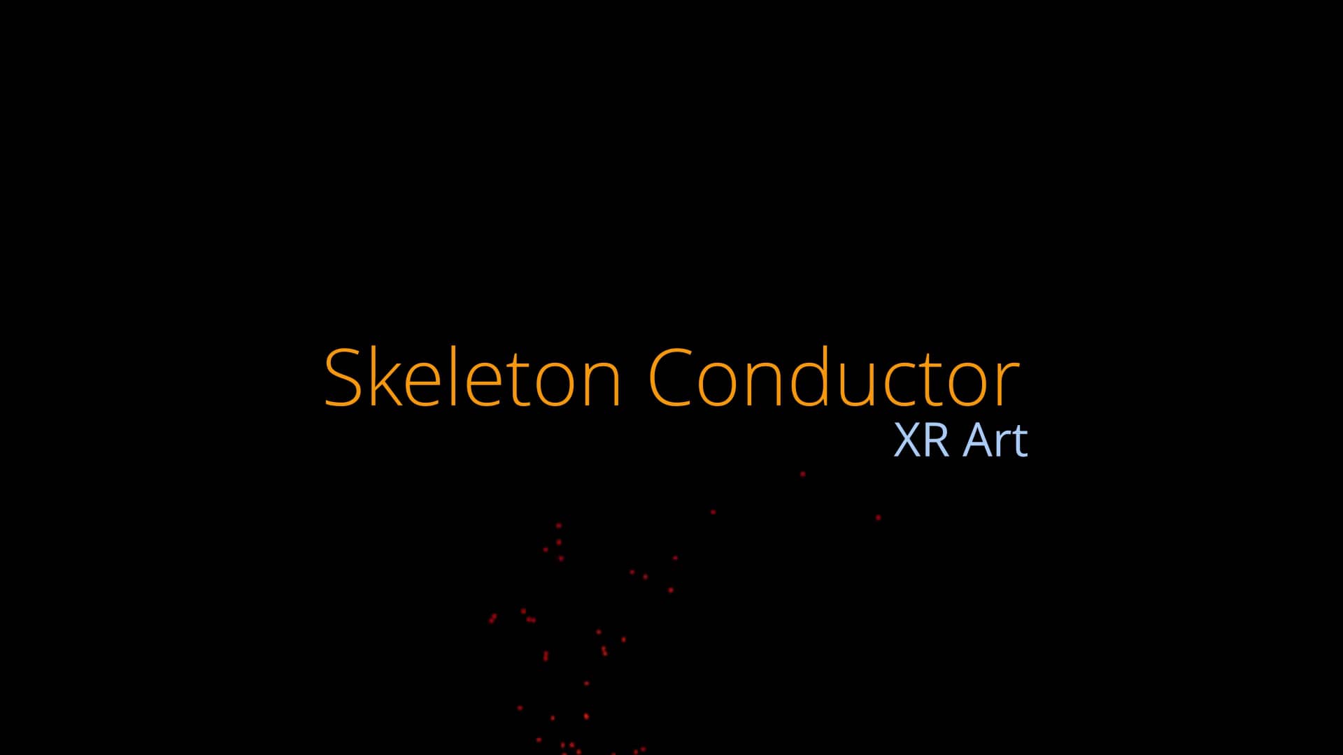 Skeleton Conductor XR Art Trailer on Vimeo