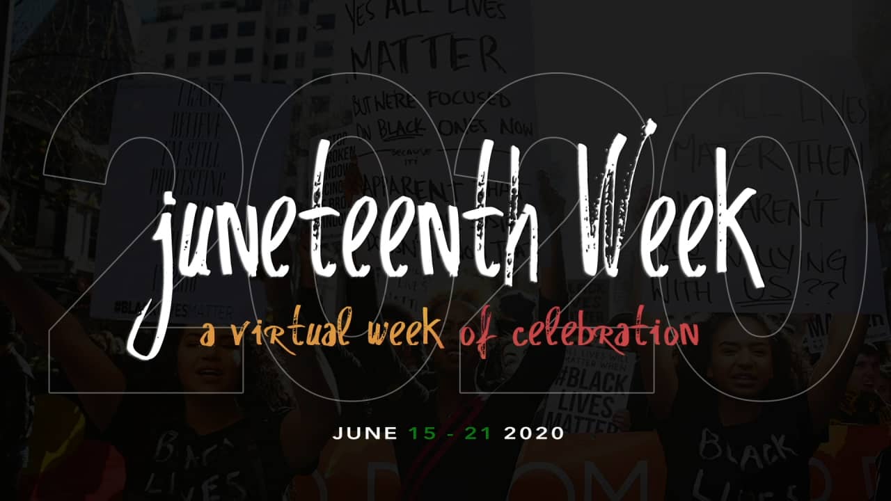 Juneteenth Week 2020 on Vimeo