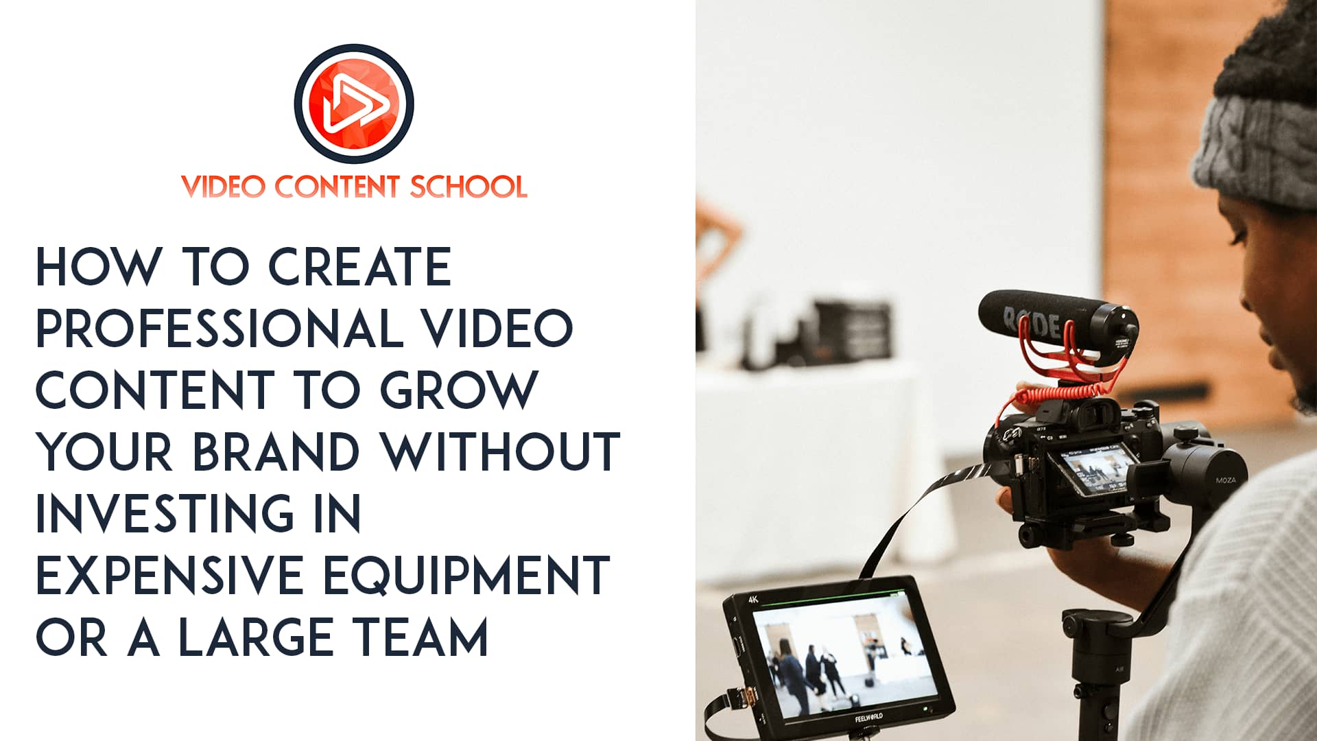 Grow Your Brand With Video Content With This Free Online Training ...