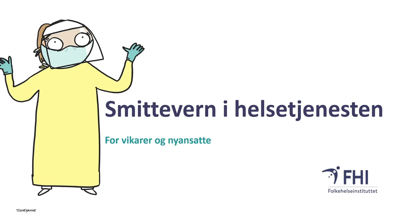 Undervisningsfilm om smittevern for vikarer og nyansatte. Tekstet versjon