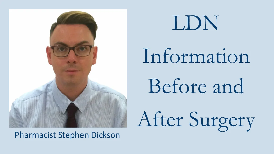 Low Dose Naltrexone (LDN) info before and after surgery on Vimeo