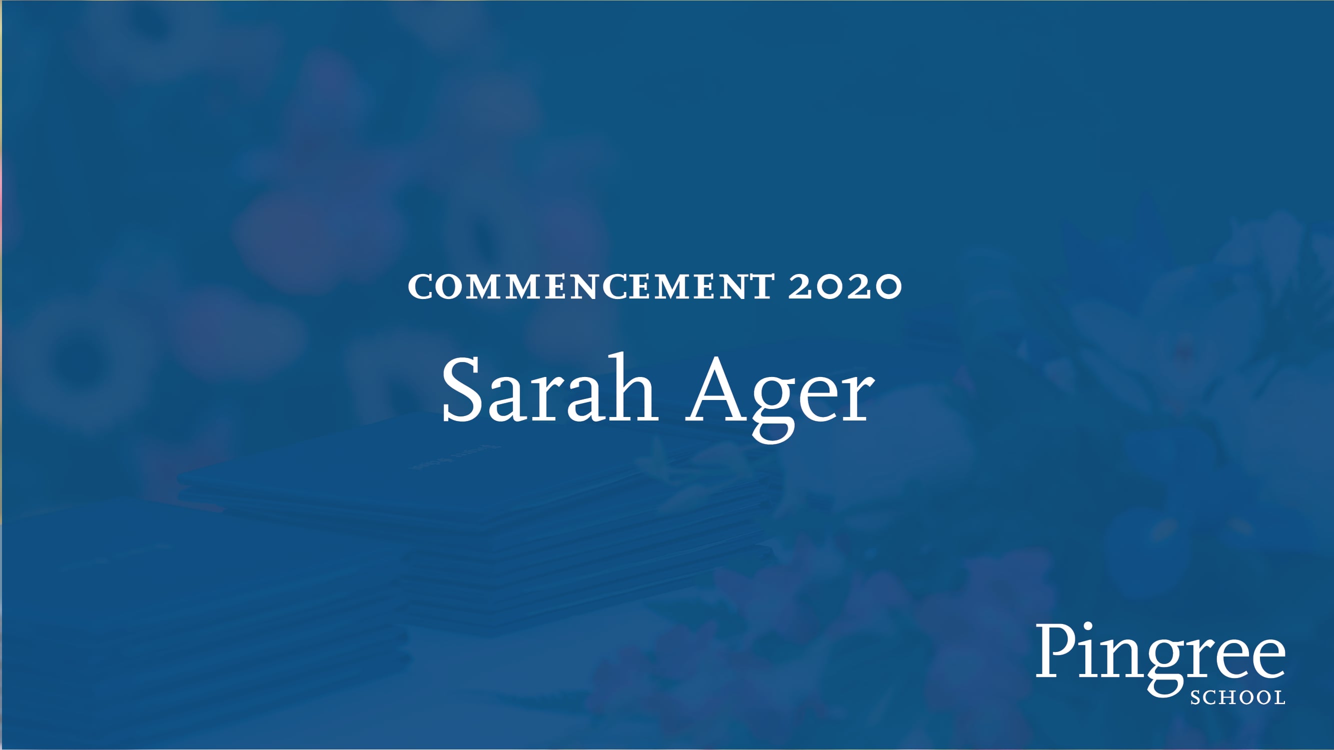 Sarah Ager: Commencement 2020 on Vimeo