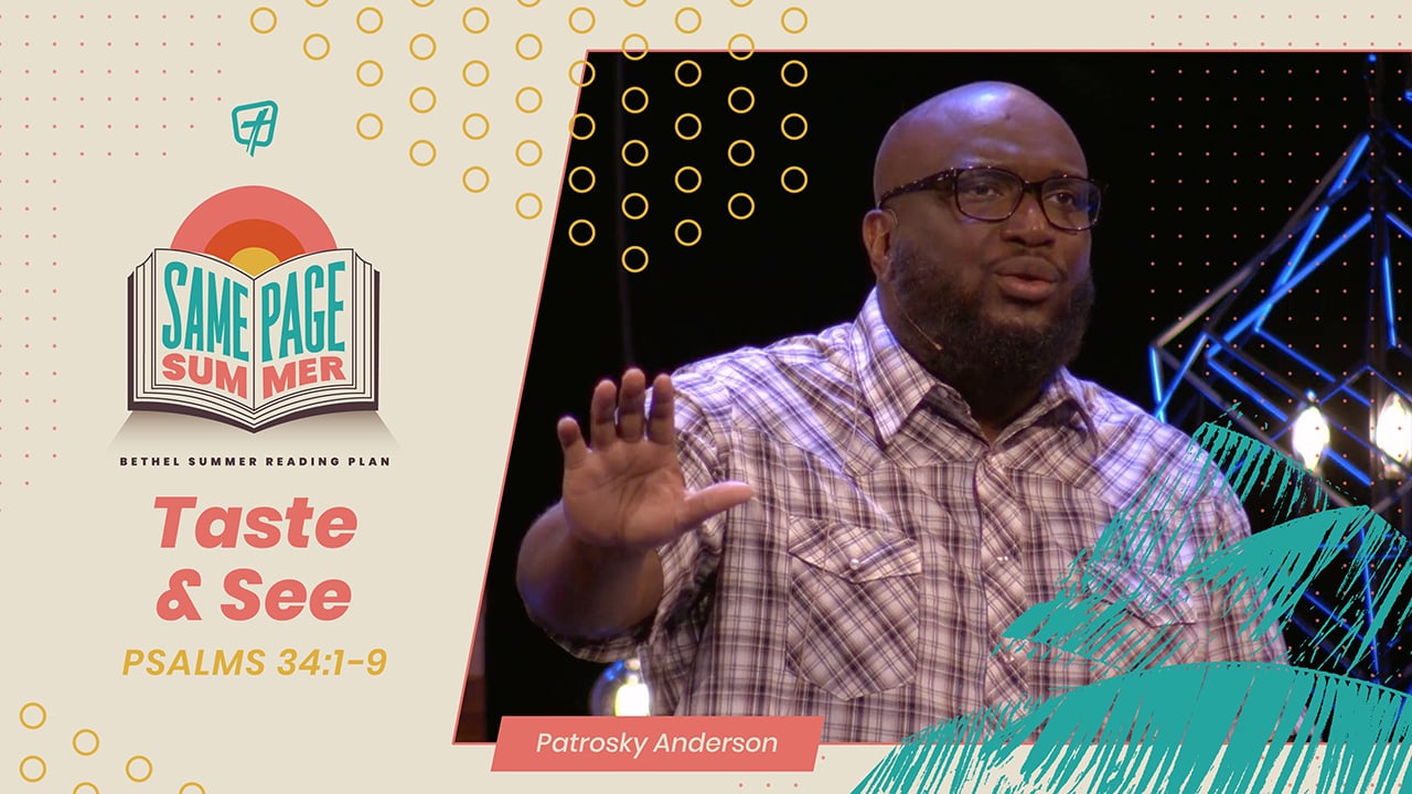 Psalms 34: Taste and See (Sermon Only) 7-5-20 on Vimeo