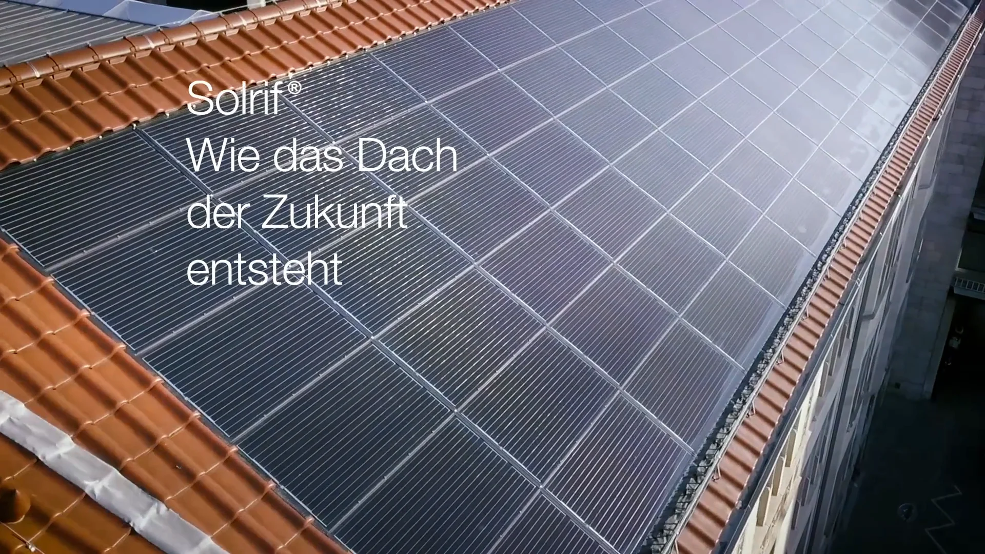 Solrif® - Wie das Dach der Zukunft entsteht