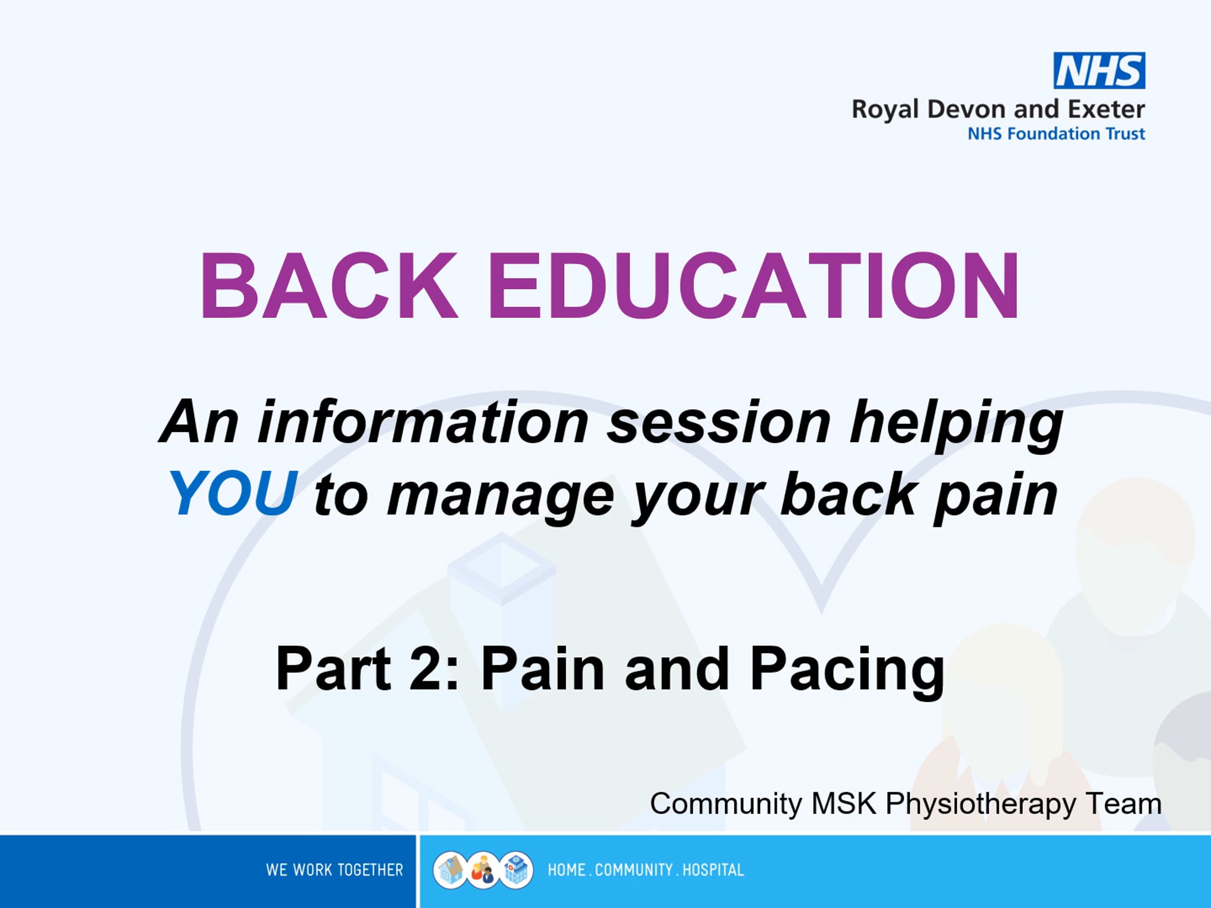 Community MSK - Back Education part 2 - Pain, tissue sensitivity and pacing