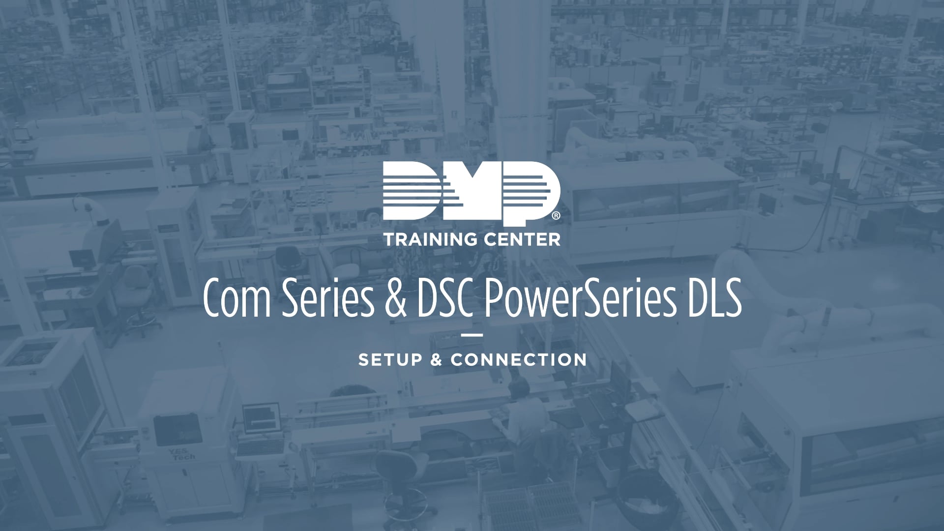 All Technical Training - DMP Training Center: Com Series & DSC ...