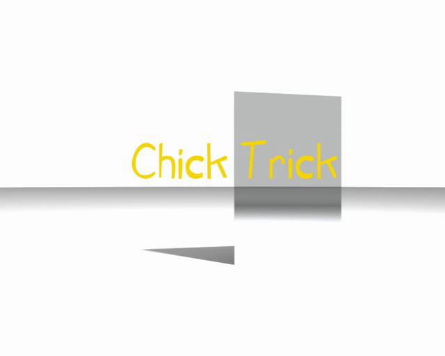 Chick Trick on Vimeo