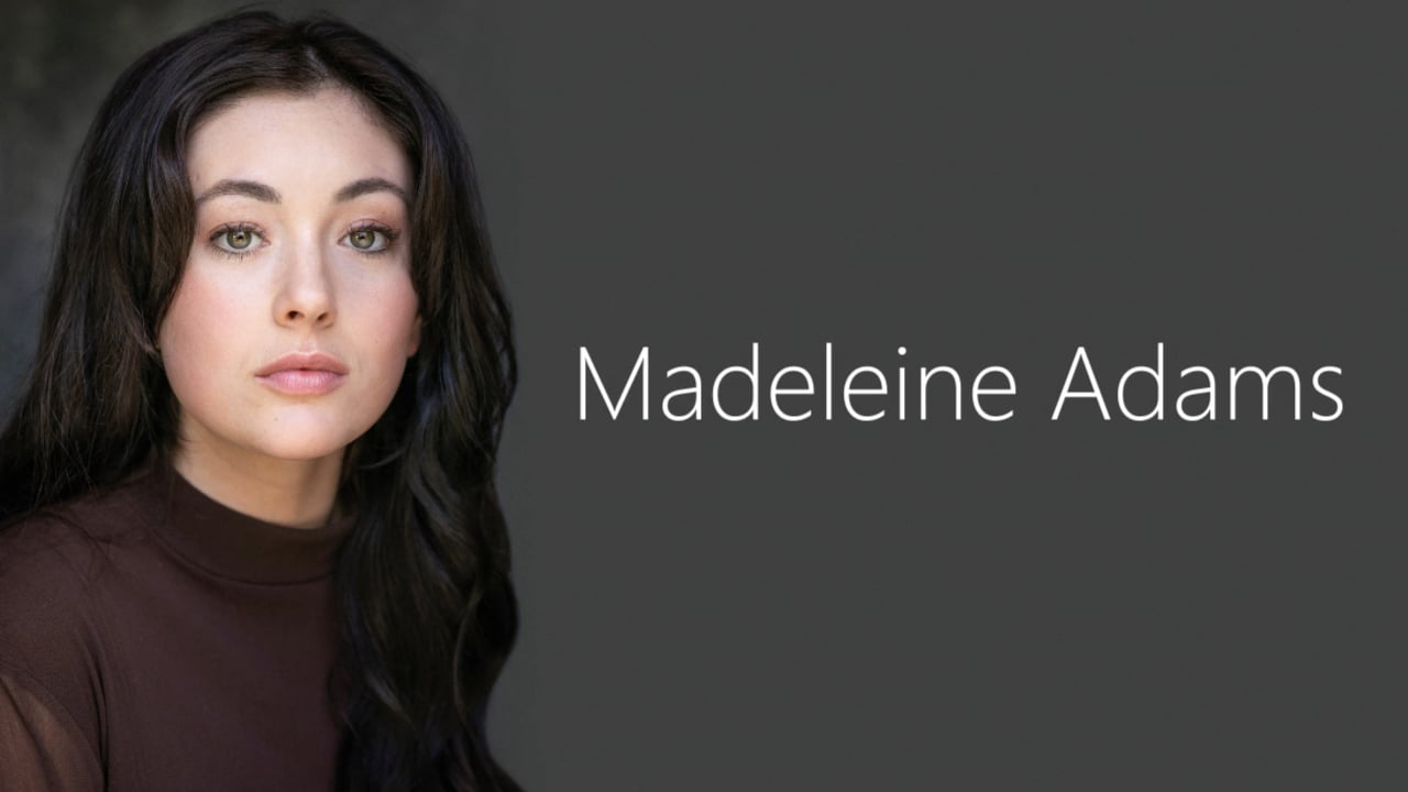 Madeleine Adams - Showreel on Vimeo