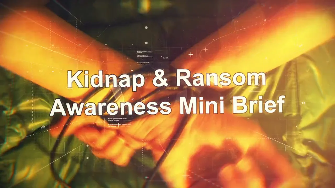 CLASP Mini-Brief Program - Clasp_MBS&S027_Kidnap and Ransom Awareness ...