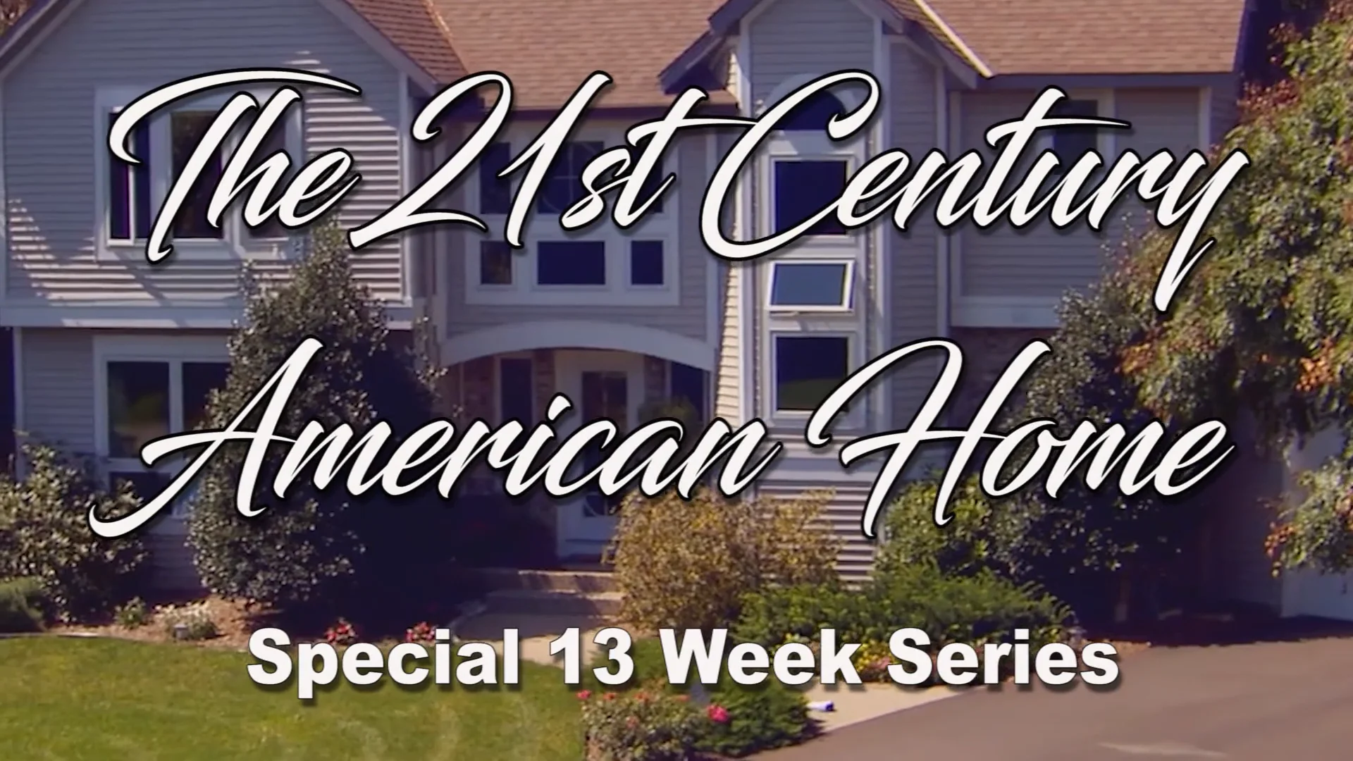 The 21st Century American Home on Vimeo