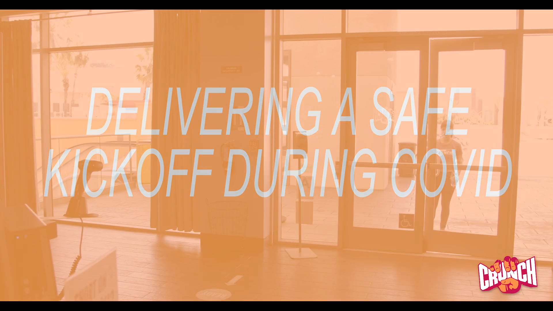 Crunch Fitness - Kick-off protocols - Covid-19 on Vimeo