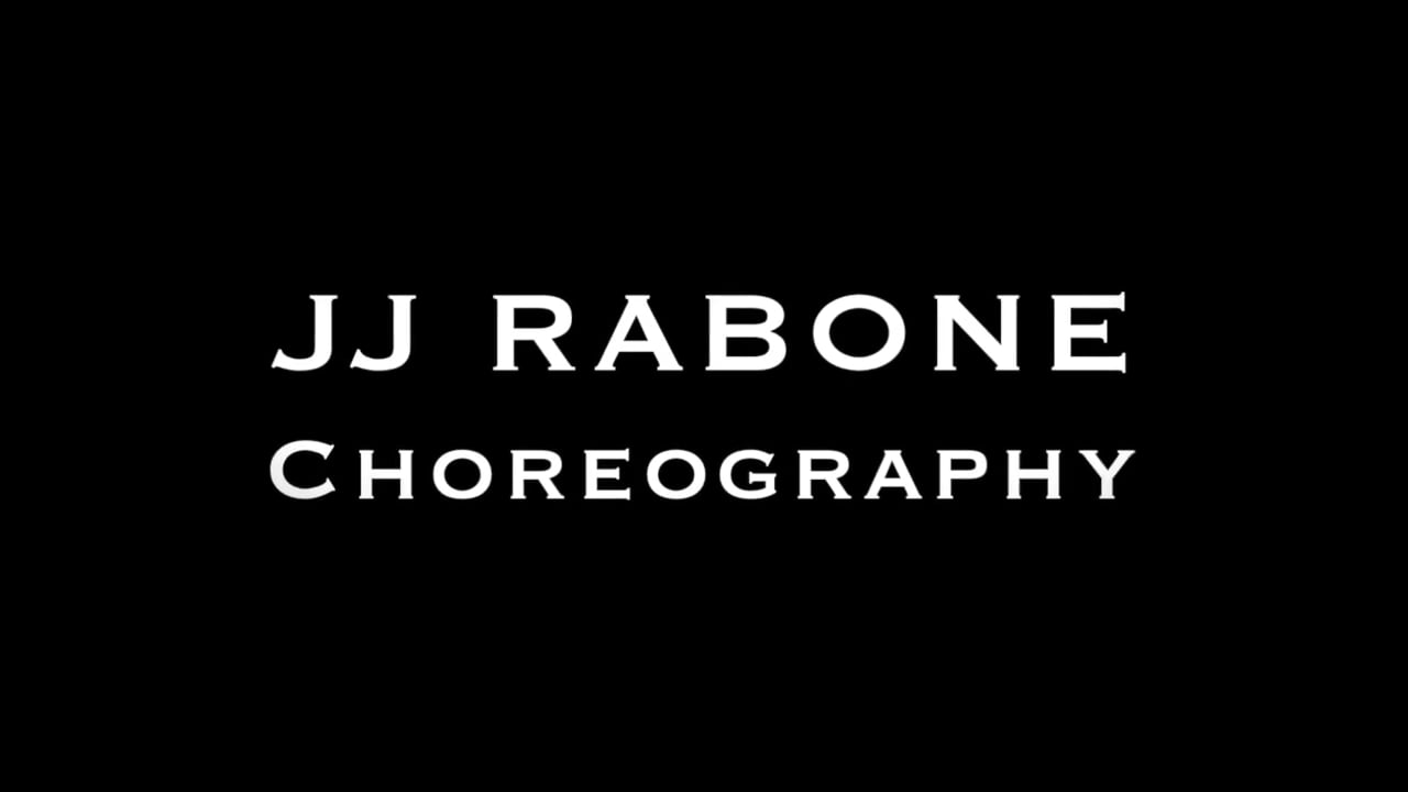 JJ RABONE Choreography Reel on Vimeo