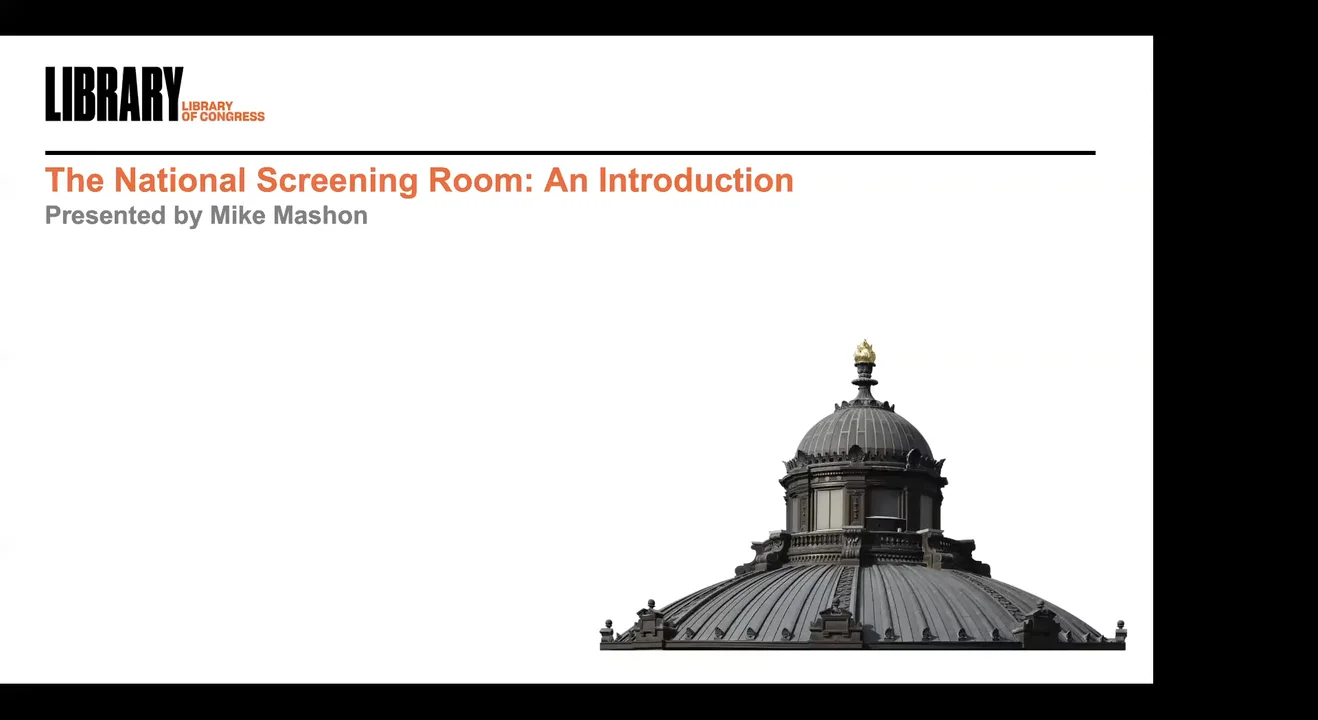 DAS: The LOC National Screening Room: Preparing Content Virtually ...