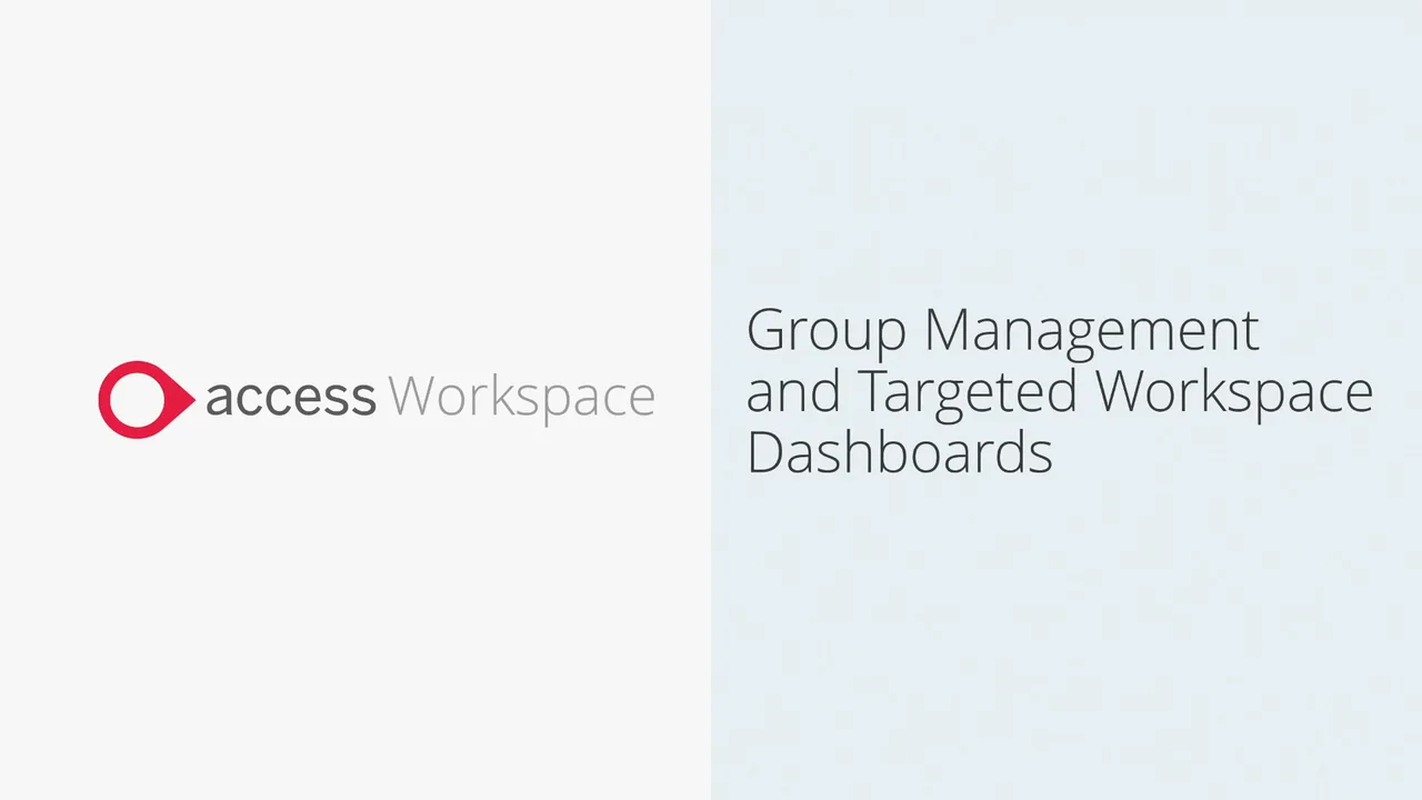 Access Workspace - Groups and Targeted Workspaces Dashboards on Vimeo