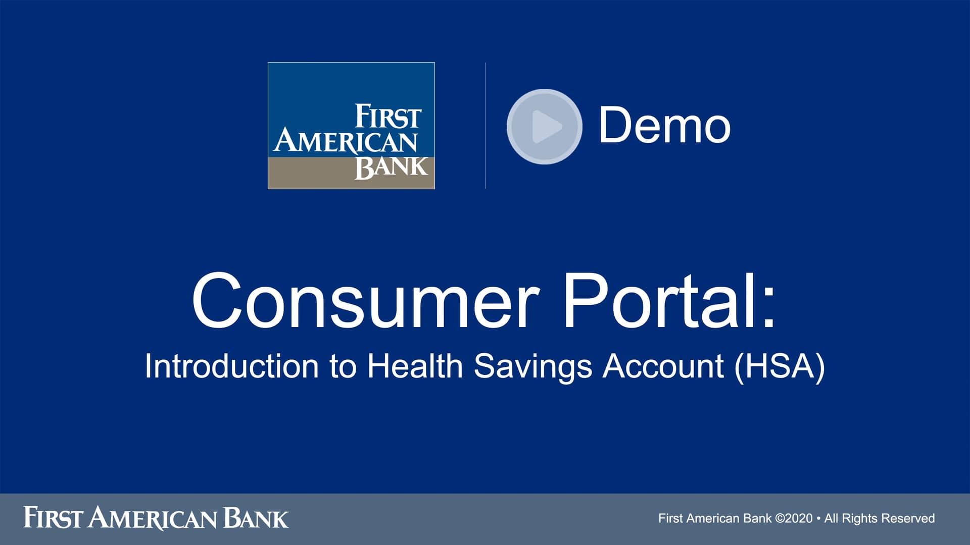 First American Bank Health Account Services Consumer Portal Intro to ...