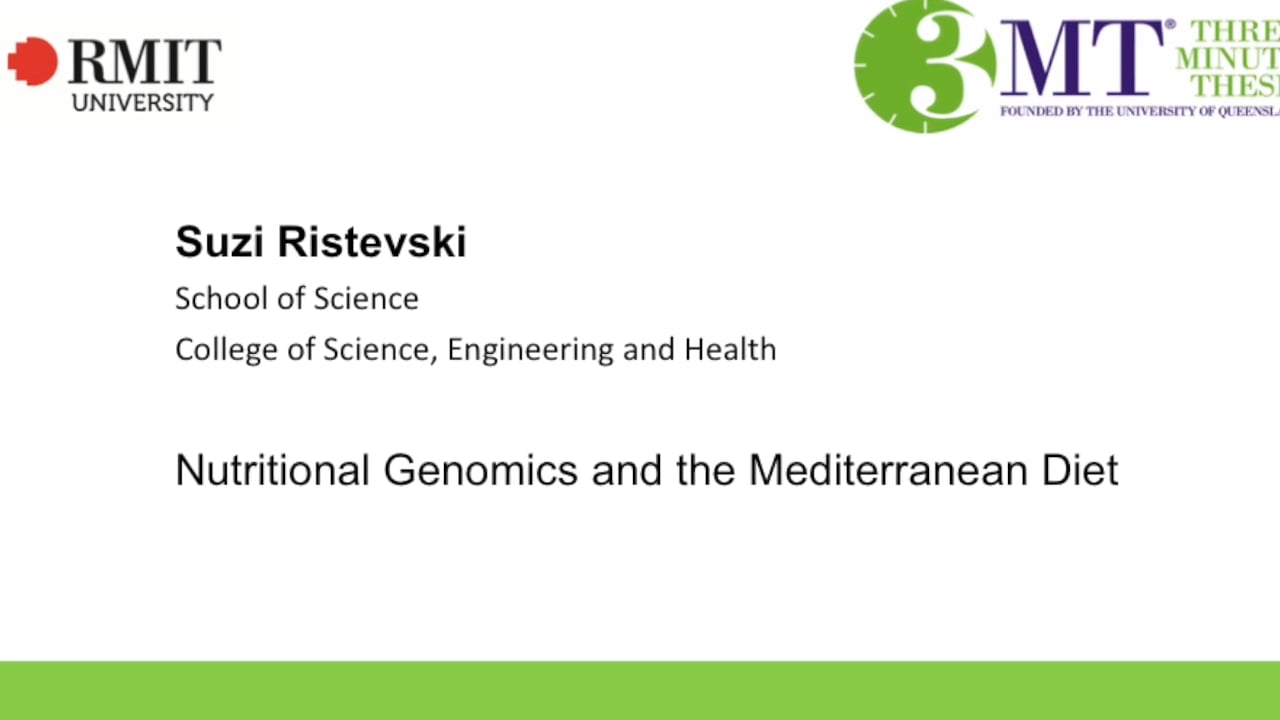 Suzi_Ristevski_3MT_Nutritional_Genomics_and_the_Mediterranean_Diet on Vimeo