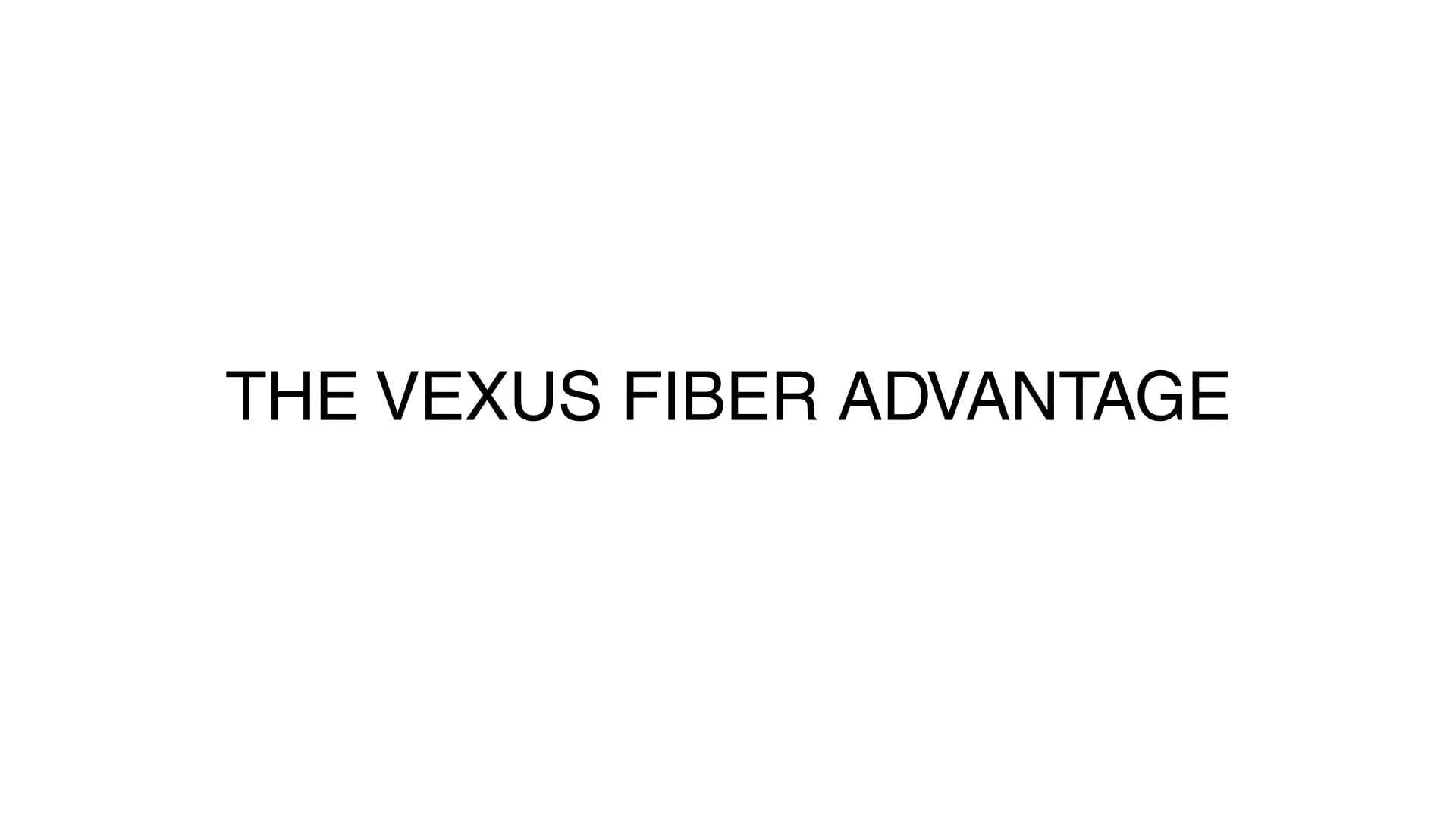 The Vexus Fiber Difference 2 on Vimeo