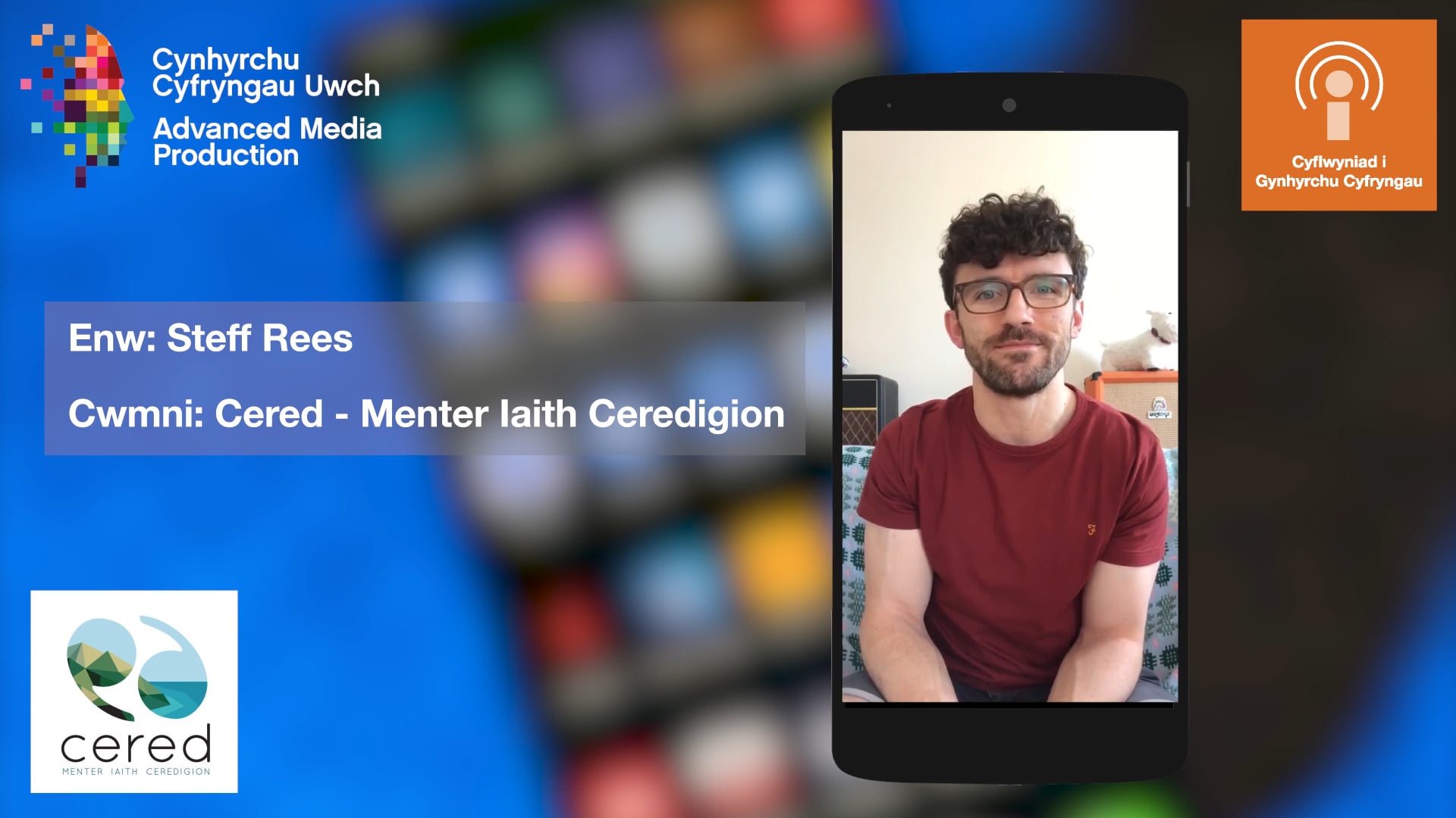 Tystebau CCU - Cyflwyniad i Gynhyrchu Cyfryngau: Steff Rees, Cered ...