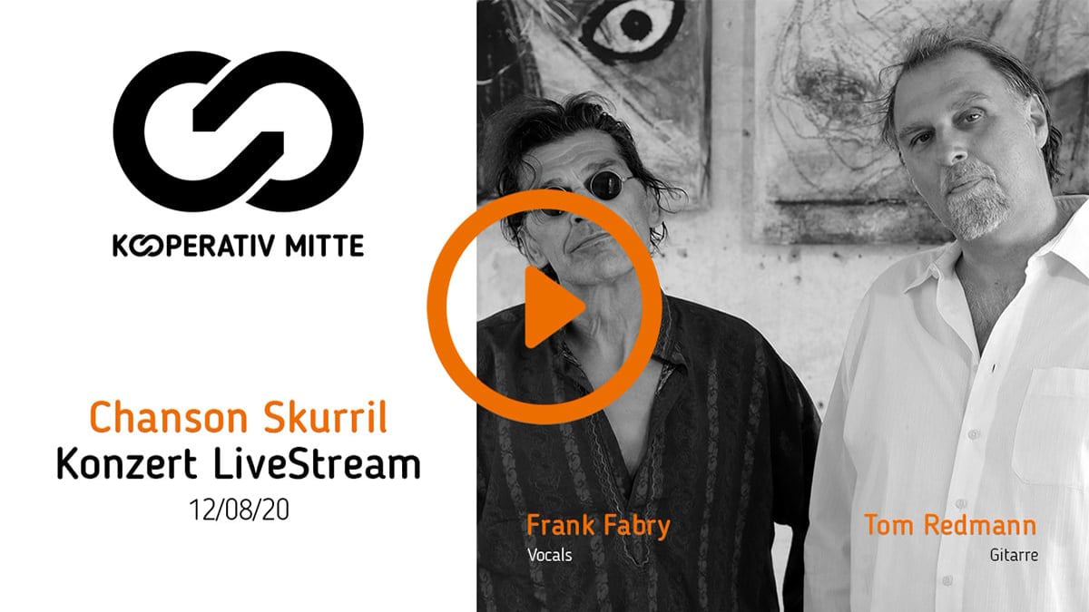 Kooperativ Mitte Konzert LiveStream | Frank Fabry & Tom Redmann ...