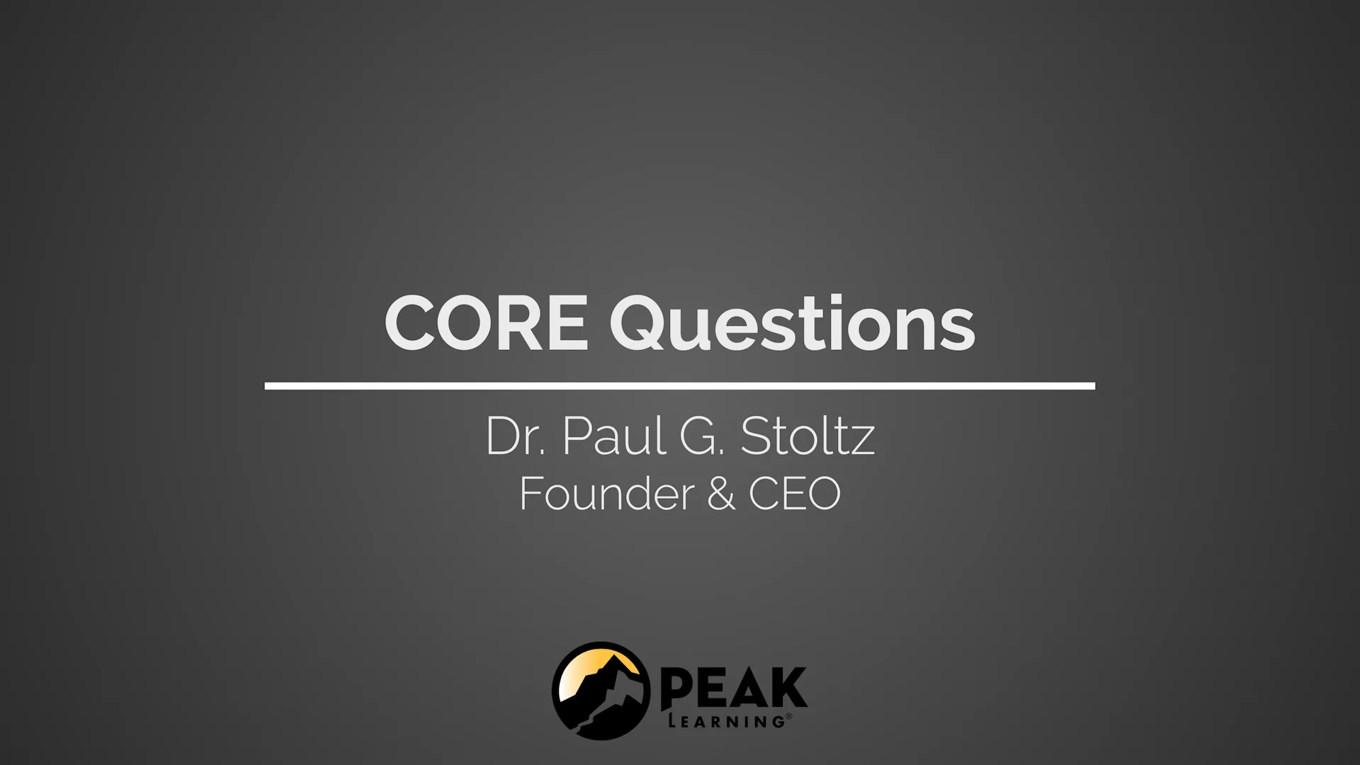 CORE with Dr Paul G Stoltz