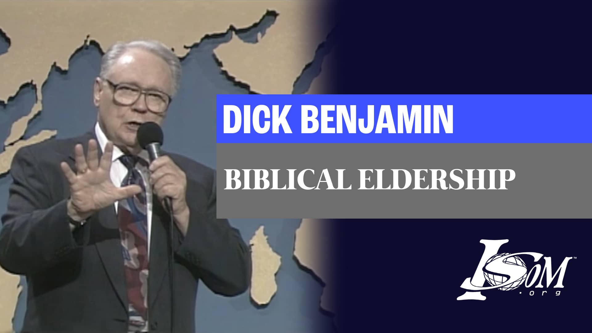 Isom Connect - Dick Benjamin "Biblical Eldership" on Vimeo