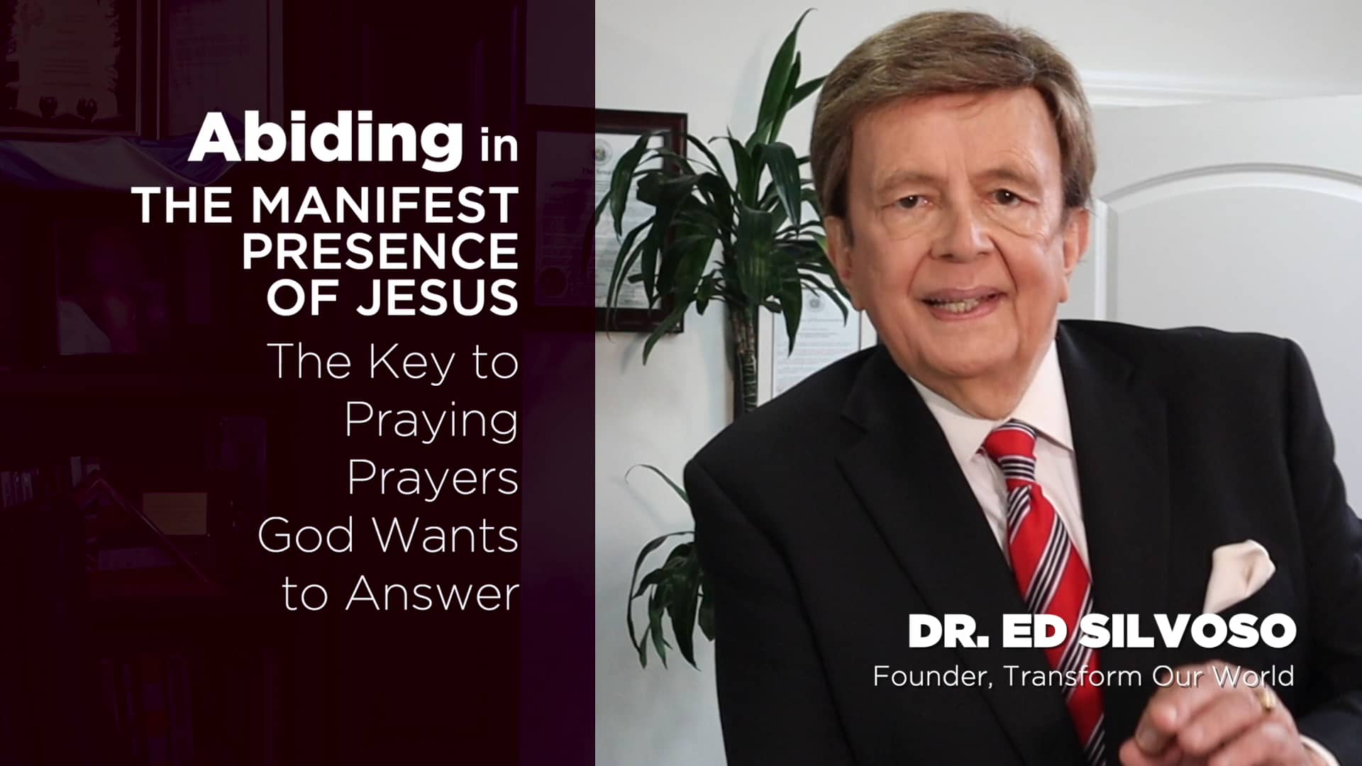 2020 EE Ed Silvoso Abiding in the Manifest Presence of Jesus: The Key ...