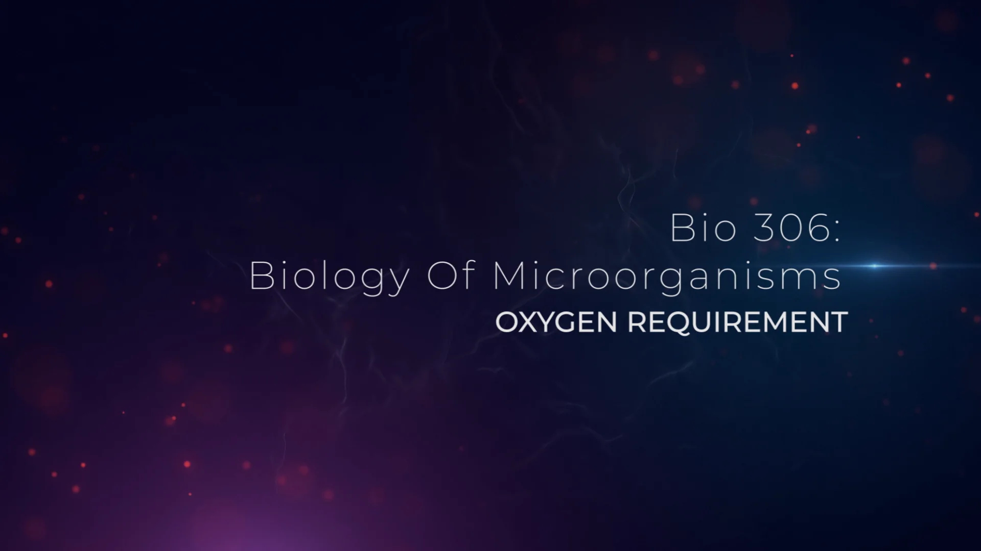BIO306_OxygenRequirements