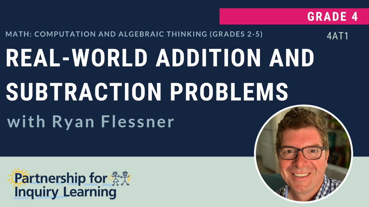 Grade 4-Real World Addition and Subtraction Problems with Ryan Flessner ...