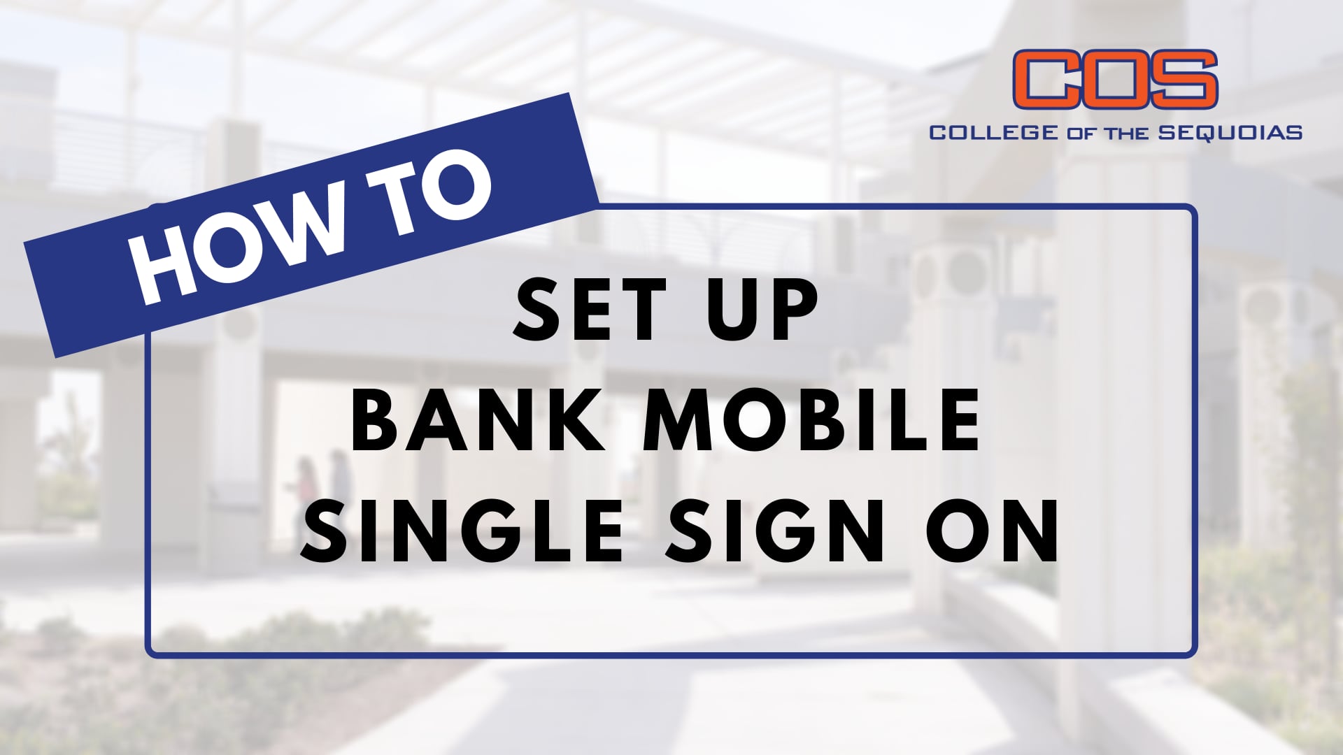 COS Financial Aid - Bank Mobile Sign On Instructions - COS Financial ...