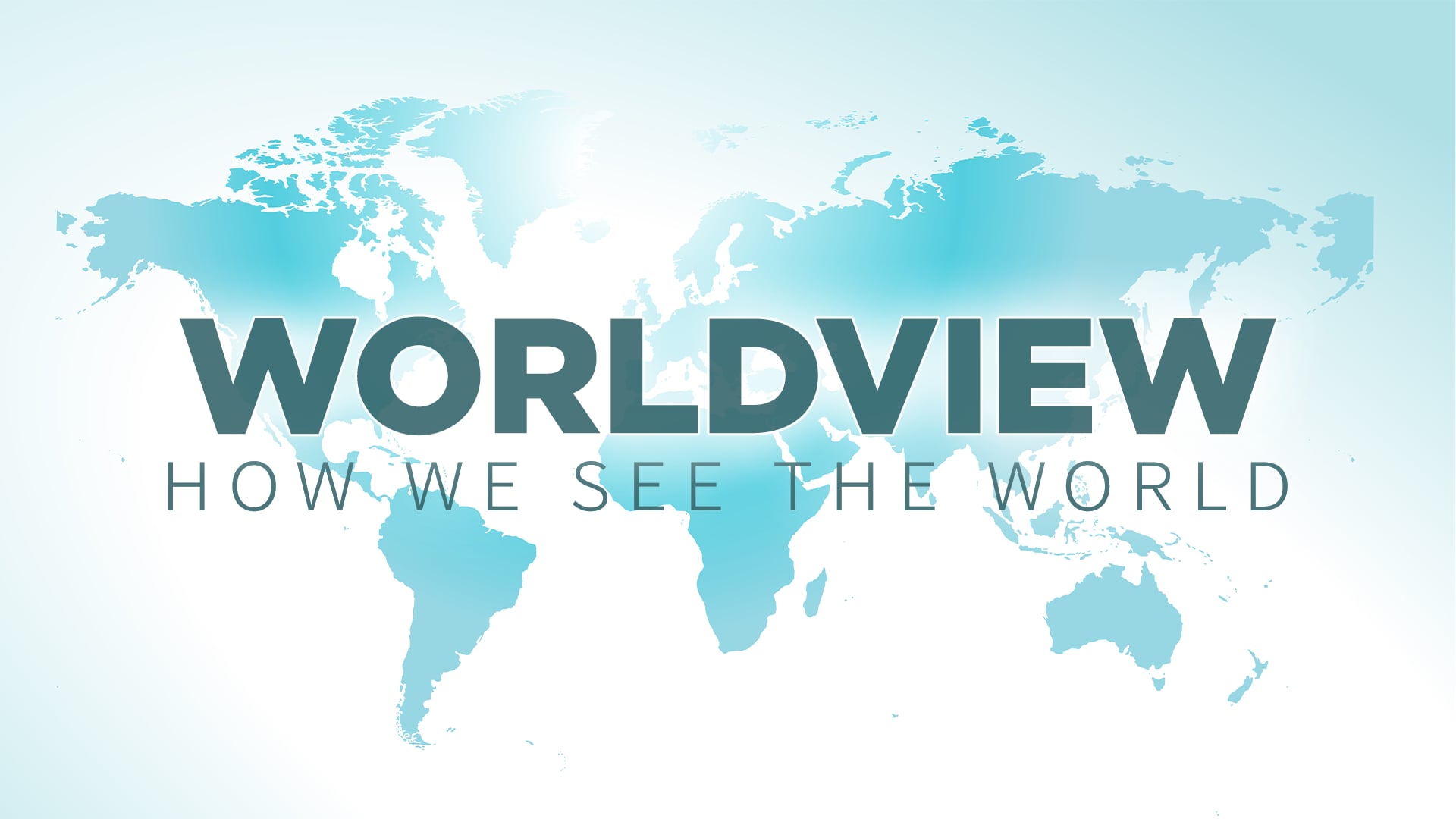 Worldview - Week 4 on Vimeo