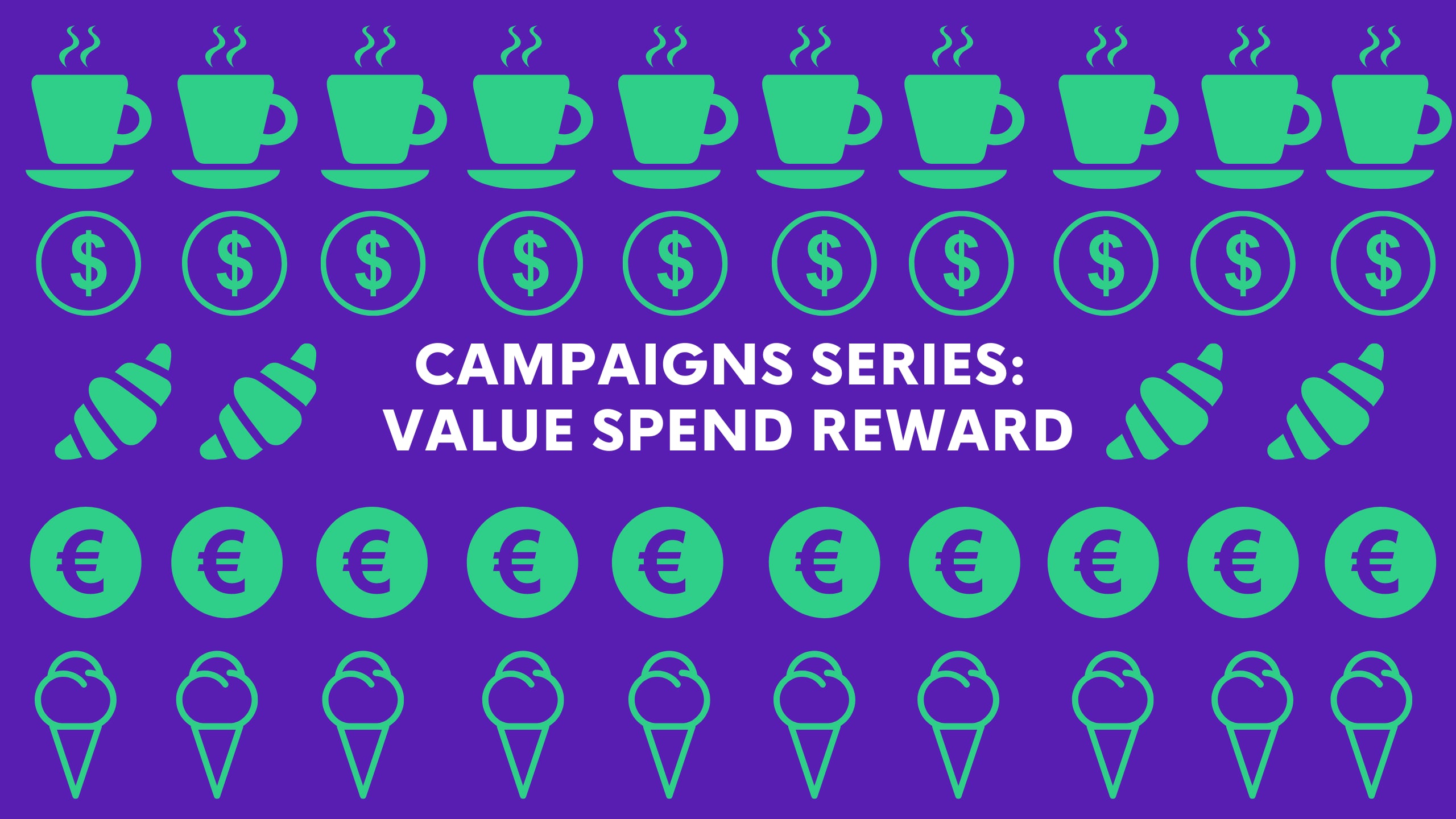 Campaigns Series: Value Spend Reward on Vimeo