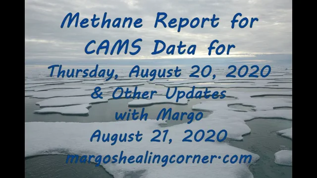 Methane Report for CAMS Data for Thurs., 8/20/20 & Other Updates