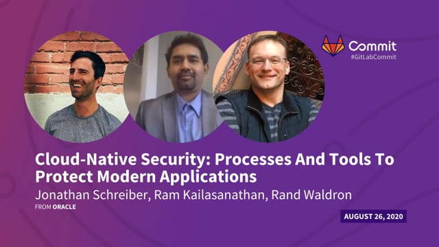Jonathan Schreiber, Ram Kailasanathan, Rand Waldron - Cloud-Native Security Processes and Tools ...