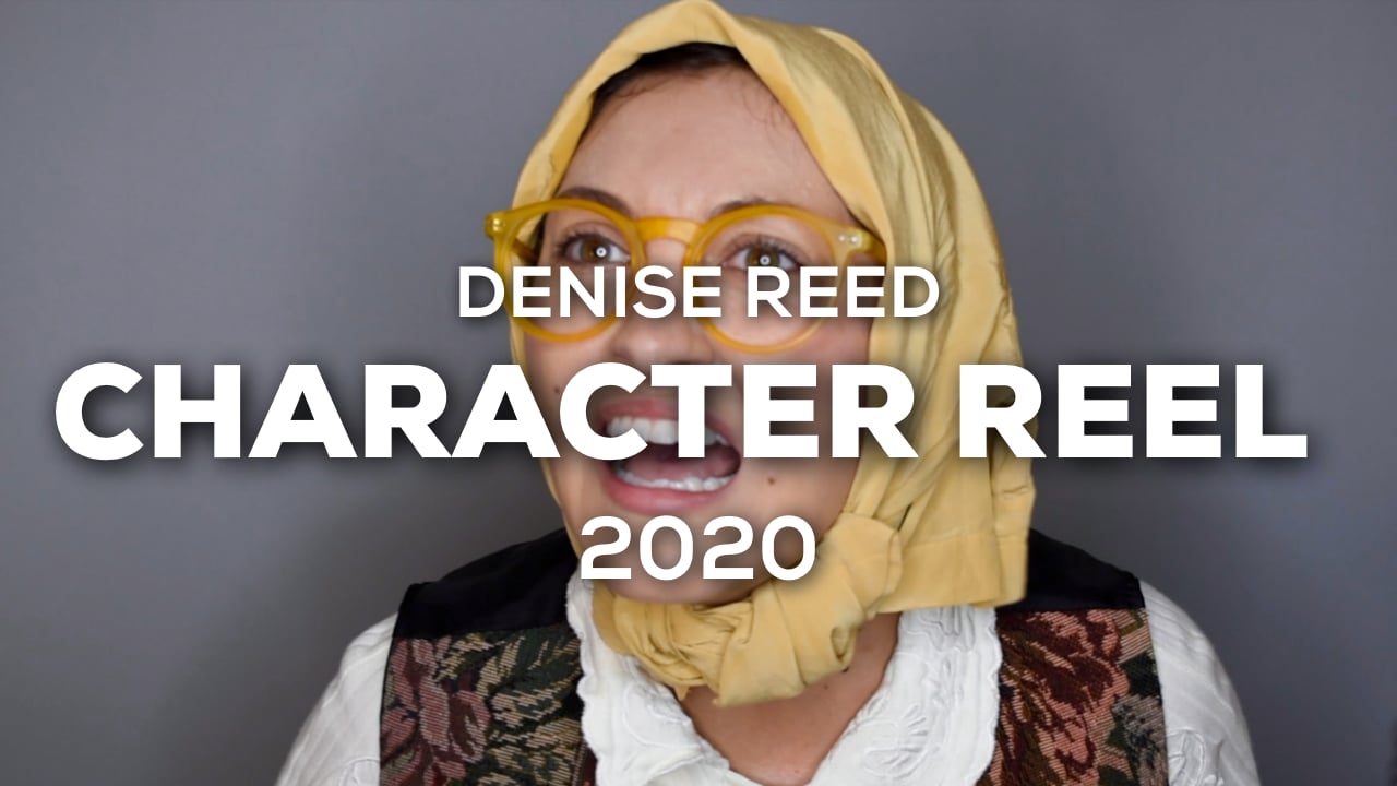CHARACTER REEL 2020 - DENISE REED on Vimeo