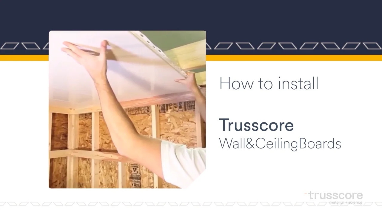 How to Install Trusscore Wall&CeilingBoard