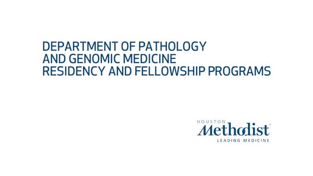 Houston Methodist Department of Pathology and Genomic Medicine ...