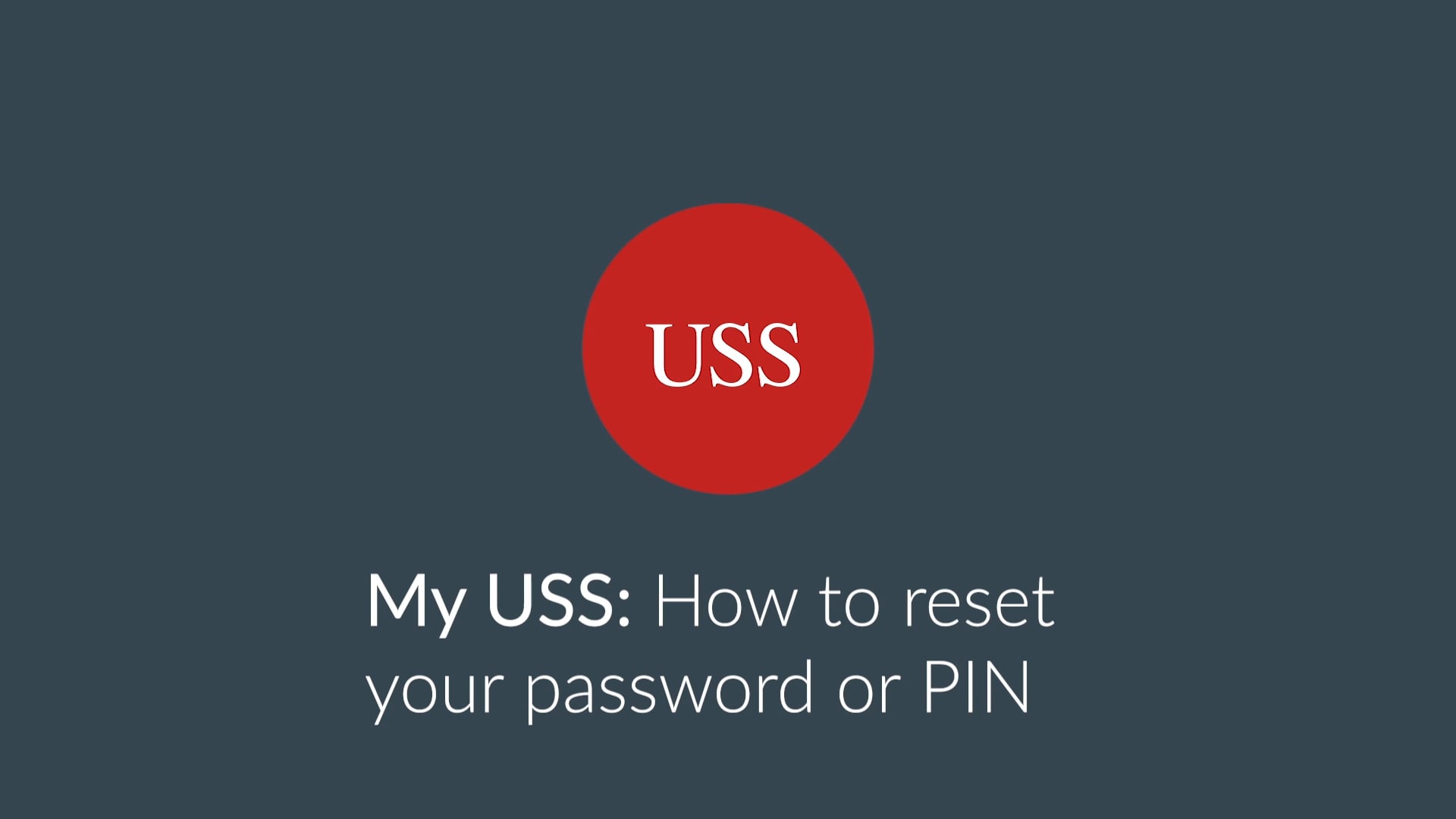 My USS - How to reset your password or PIN | Videos & Movies on Vimeo